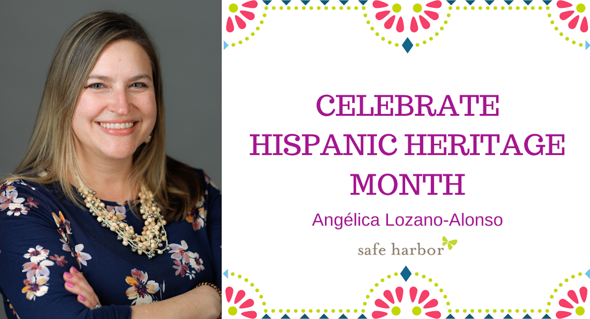 Celebrate Hispanic Heritage Month with | Safe Harbor